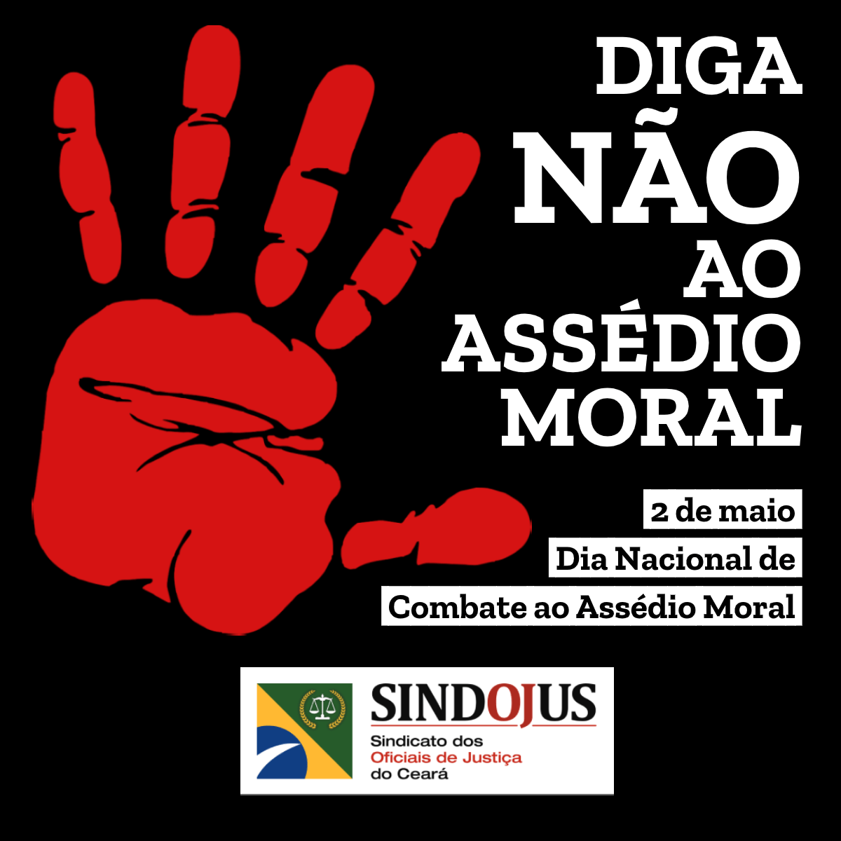 2 De Maio é O Dia Nacional De Combate Ao Assédio Moral Sindojussindojus